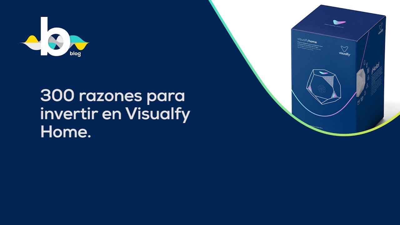 300 razones para invertir en Visualfy Home ⋆ Visualfy